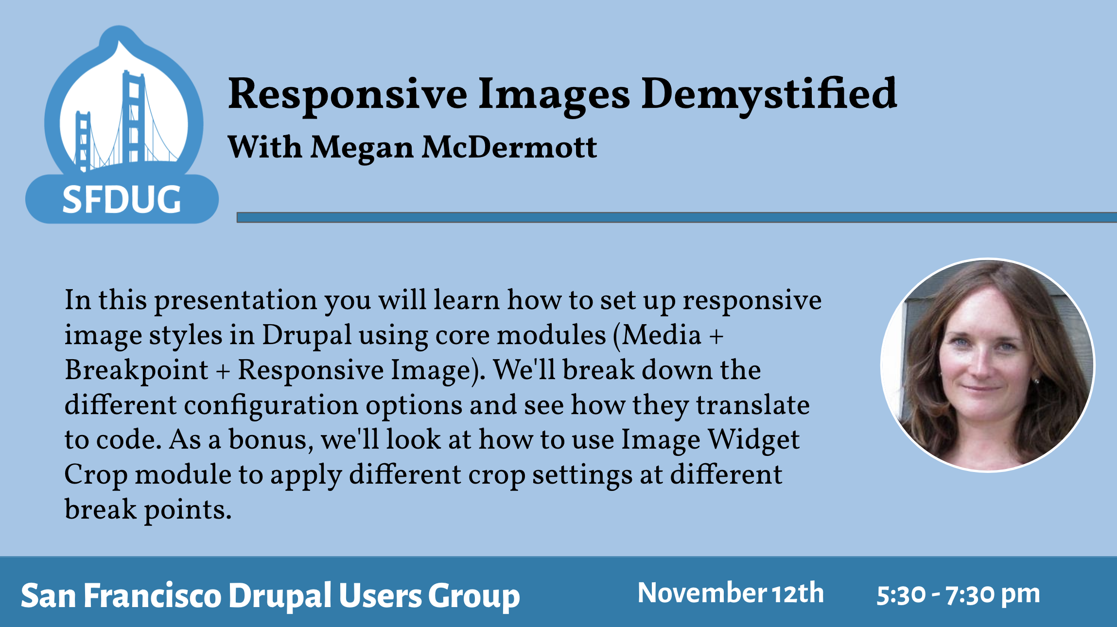 SFDUG - Nov 12 - Responsive Images Demystified | Drupal Groups
